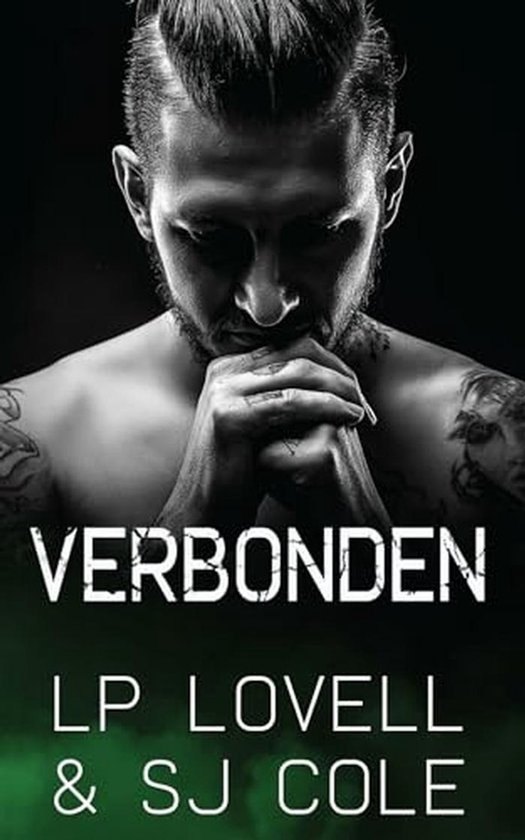 Verbonden: Een verhaal over liefde, angst en verlies in een verwoeste ...