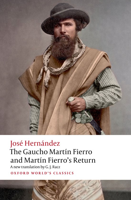 Oxford World's Classics-The Gaucho Martín Fierro and Martín Fierro's ...