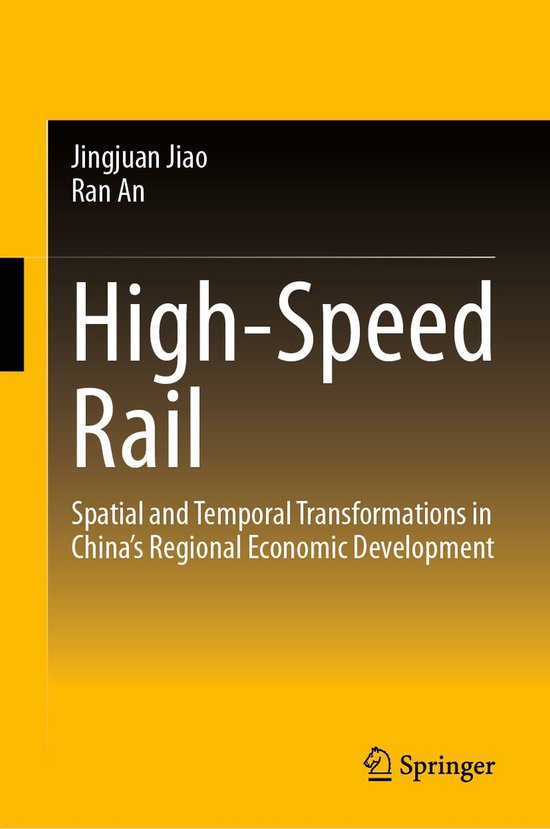 Economics and Finance (R0) - High-Speed Rail (ebook), Jingjuan Jiao ...