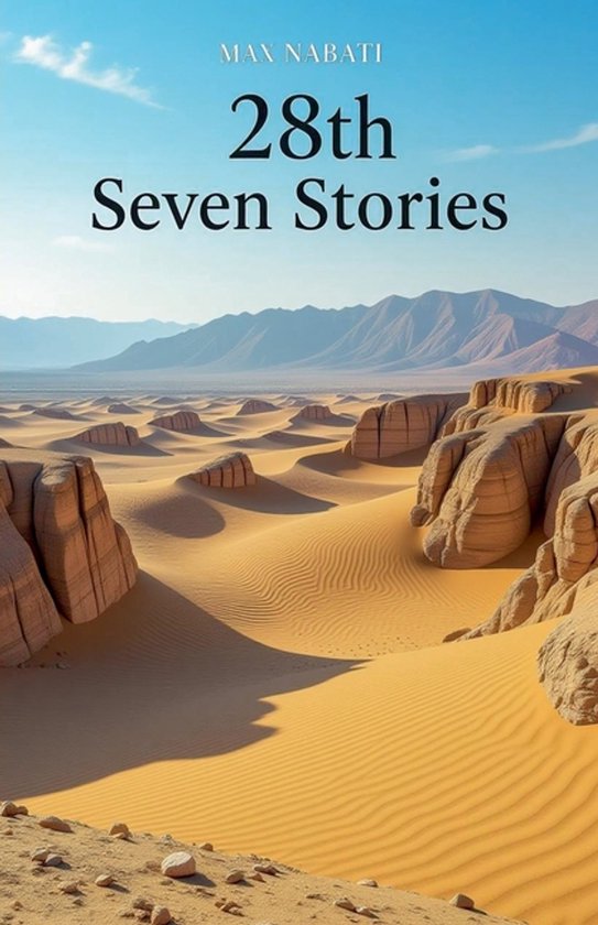 Seven Stories- 28th Seven Stories, Max Nabati | 9798231168149 | Boeken ...
