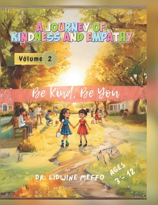 Children Book- Be Kind Be You, Lidwine Meffo | 9798266290402 | Boeken | bol