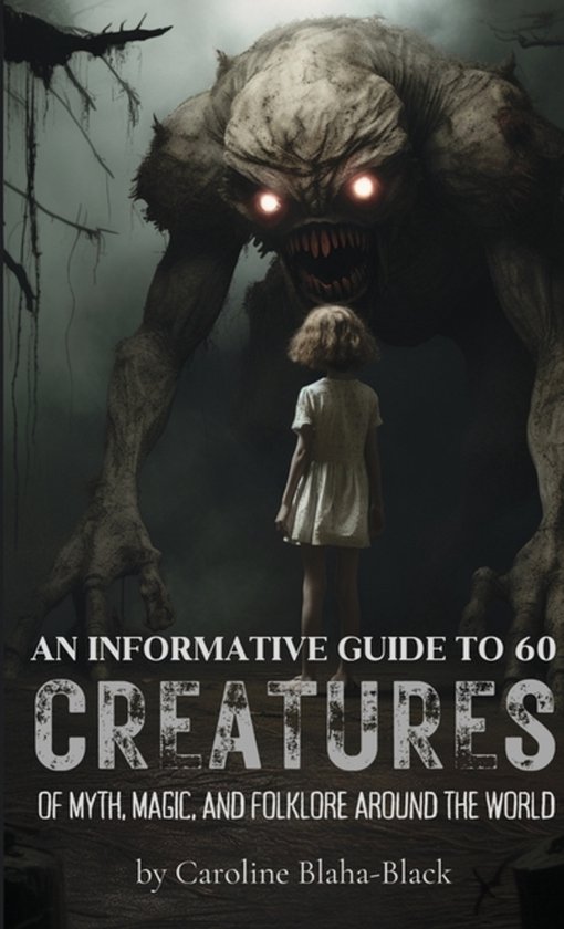 An Informative Guide to 60 Creatures of Myth, Magic, and Folklore ...