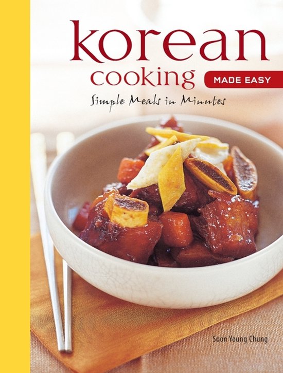 Korean Cooking Made Easy, Soon Young Chung | 9780804859806 | Boeken | bol