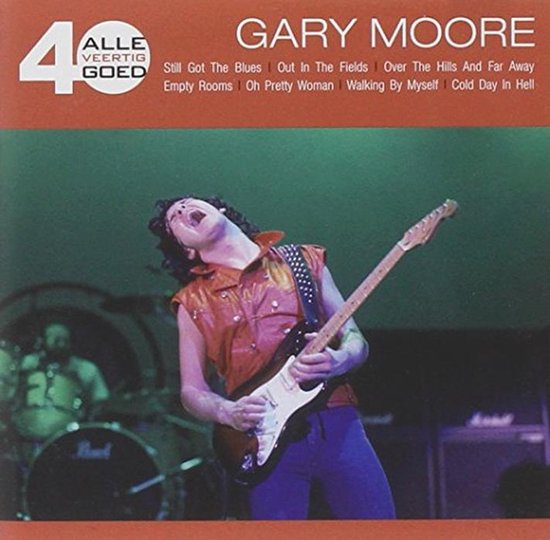 Alle 40 Goed - Beste Muziekcompilatie, Gary Moore | Muziek | bol