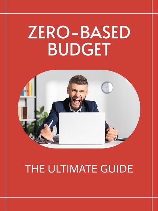 Zero-based Budget (ebook), Selene D. Marclay | 9781776840571 | Boeken | bol