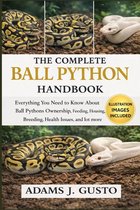 Caring for Your Ball Python, Calmly, Michael Gillette | 9798242194168 ...