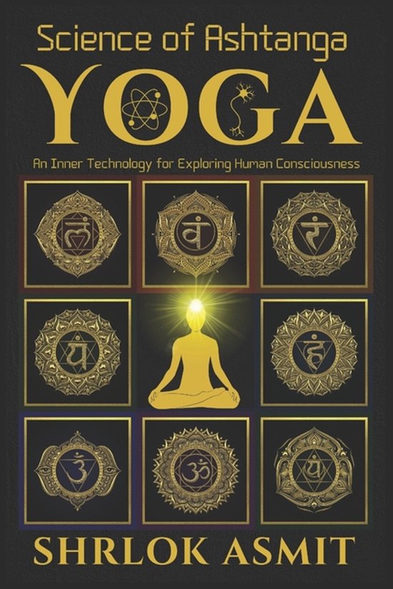 Science and Spirituality: The Wholeness- Science of Ashtanga Yoga ...