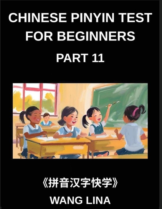 Chinese Pinyin Test for Beginners (Part 11)- Comprehensive HSK Mandarin ...