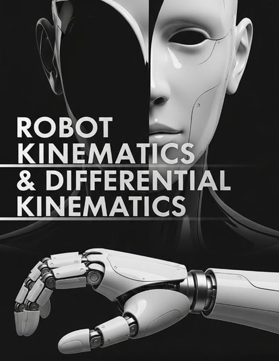 Robotics Systems Engineering- Robot Kinematics & Differential ...