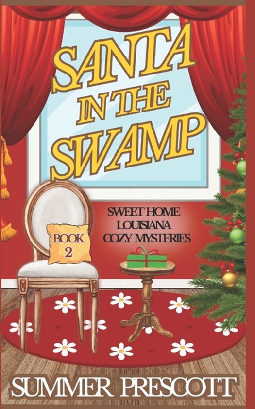 Sweet Home Louisiana Cozy Mysteries- Santa in the Swamp, Summer ...