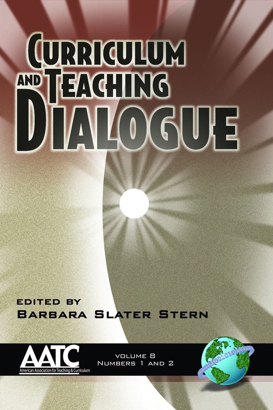 Curriculum & Teaching Dialogue - Curriculum and Teaching Dialogue Vol 8 ...