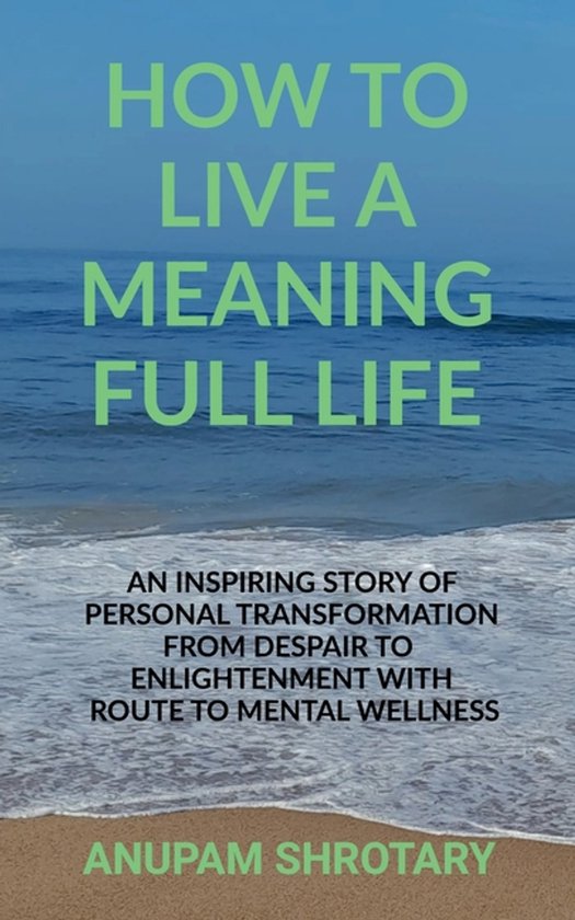 How to Live a Meaning Full Life | 9798900540795 | Livres | bol