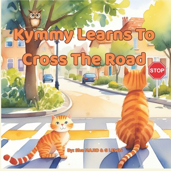 Kymmy Learns To Cross The Road | 9798275811612 | Livres | bol