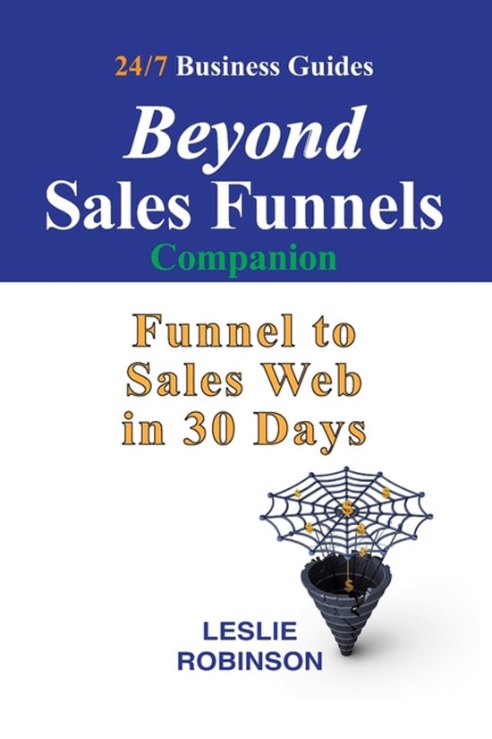 Beyond Sales Funnels - Companion | 9798276416045 | Leslie Robinson ...