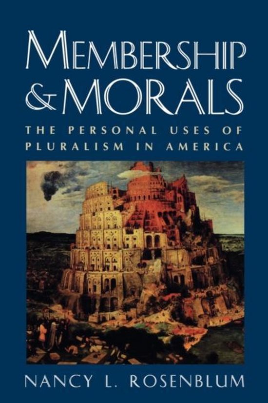Membership and Morals | 9780691050232 | Nancy L. Rosenblum | Boeken ...