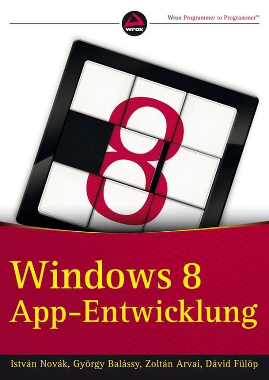 Windows Store Apps Entwickeln mit C# und XAML, HTML5 oder C++ ...