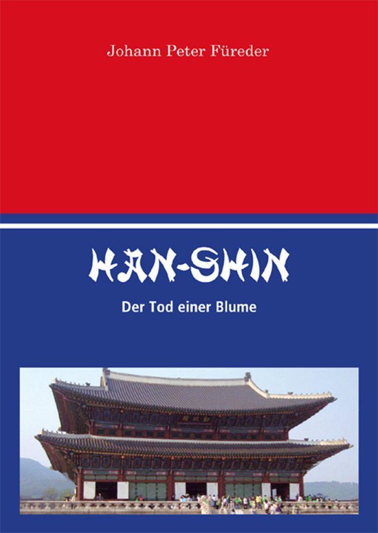 Han-Shin (ebook), Johann Peter Füreder | 9783864600425 | Boeken | bol.com
