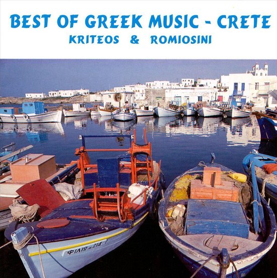 Crete- Best Of Greek Music, Kriteos & Romiosini | CD (album) | Muziek | bol