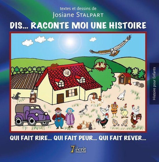Dis, raconte-moi une histoire qui fait rire… qui fait peur… qui fait ...