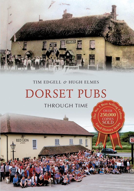Through Time - Dorset Pubs Through Time (ebook), Tim Edgell ...