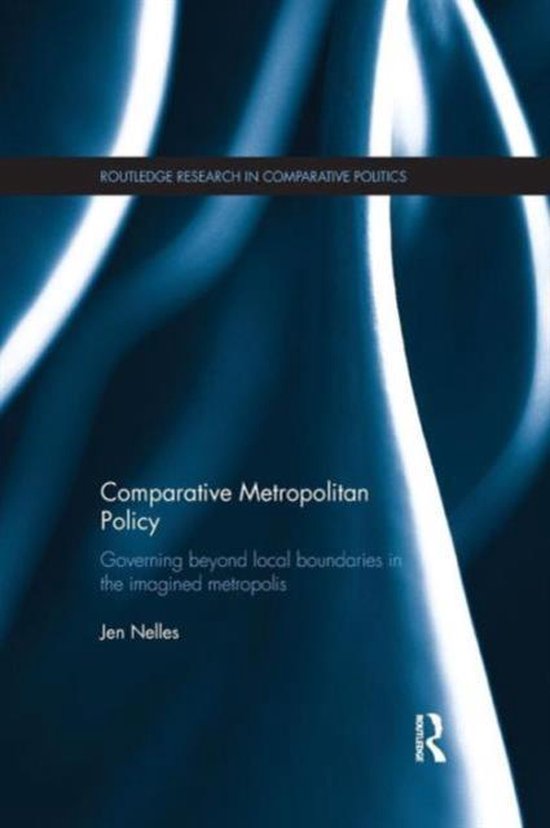 Comparative Metropolitan Policy | 9781138186149 | Jen Nelles | Boeken ...