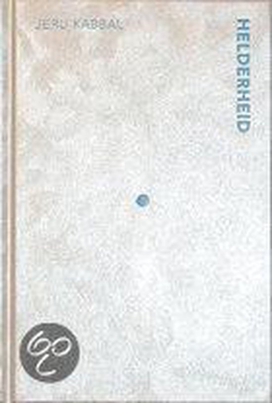 Helderheid, Jeru Kabbal | 9789082287905 | Boeken | bol