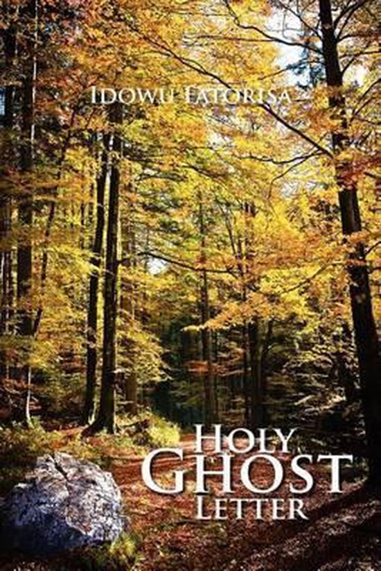 Holy Ghost Letter | 9781465310194 | Idowu Fatorisa | Boeken | bol.com
