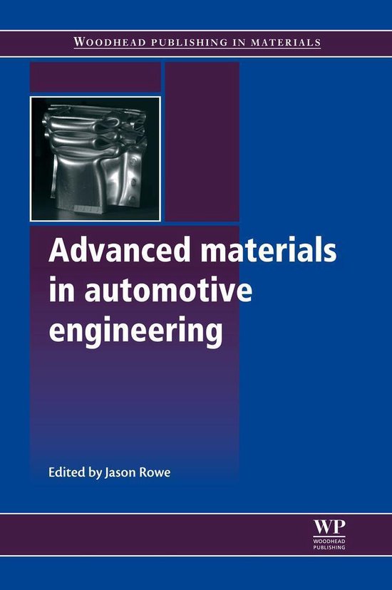 Advanced Materials in Automotive Engineering (ebook), Jason Rowe ...