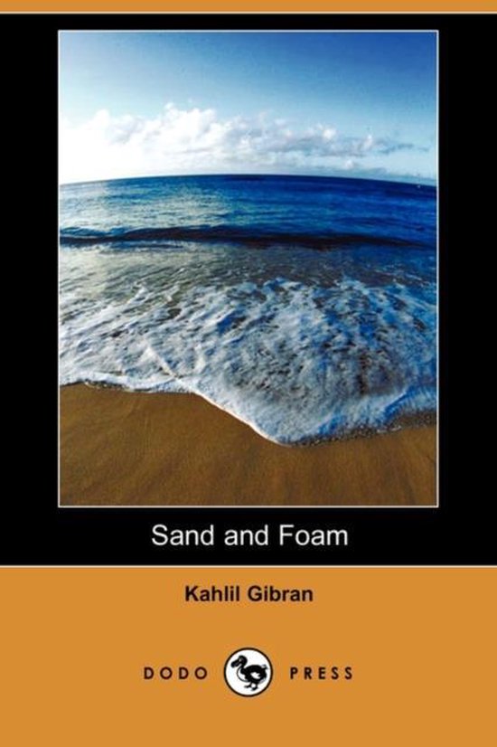 Sand And Foam (Dodo Press) | 9781406597844 | Kahlil Gibran | Boeken ...