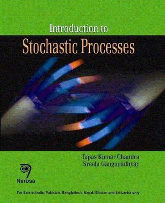Introduction to Stochastic Processes | 9788184872217 | Tapas Kumar Chandra | Boeken | bol.com