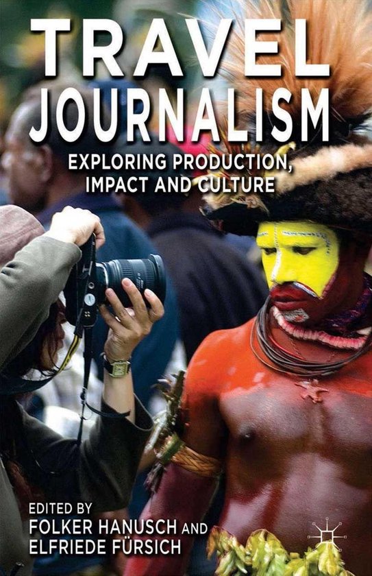 Travel Journalism (ebook) | 9781137325983 | Boeken | bol.com