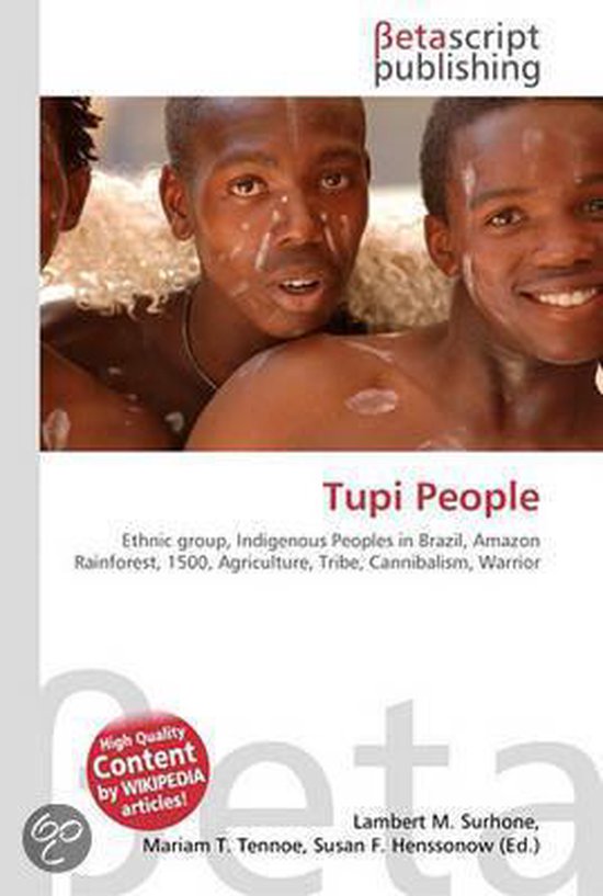 Tupi People | 9786130341176 | Lambert M. Surhone | Boeken | bol.com