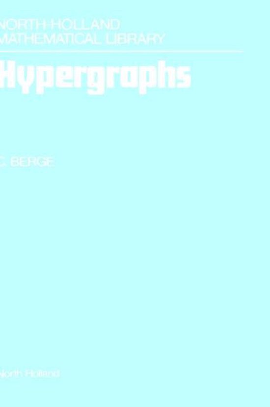 Hypergraphs | 9780444874894 | C. Berge | Boeken | bol.com