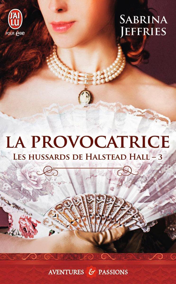 Les hussards de Halstead Hall 3 - Les hussards de Halstead Hall (Tome 3 ...