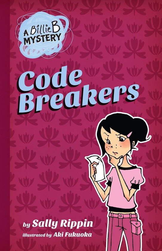 Billie B Mysteries - Code Breakers (ebook), Sally Rippin ...