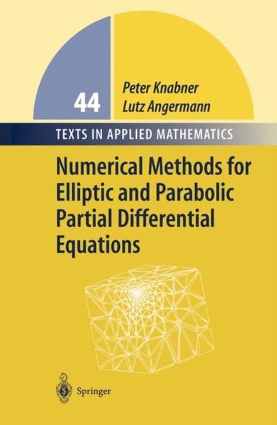 Numerical Methods for Elliptic and Parabolic Partial Differential ...