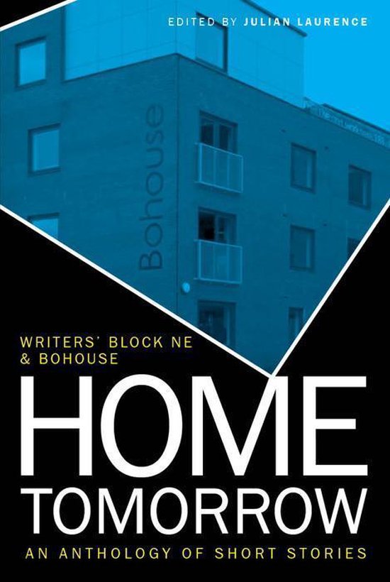 Home Tomorrow (ebook), Julian Laurence | 9781908299130 | Boeken | bol.com