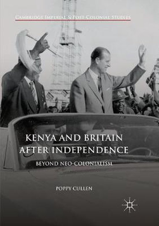 Cambridge Imperial and Post-Colonial Studies- Kenya and Britain after ...