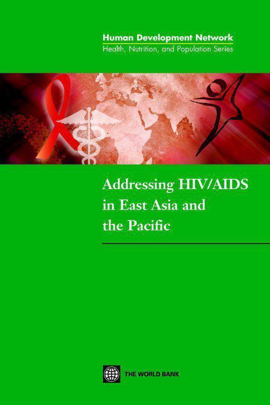 Addressing Hiv/Aids in East Asia and the Pacific (ebook), Michael ...