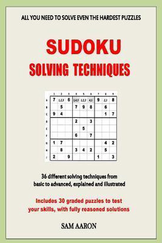 Sudoku Solving Techniques Sam Aaron 9781493624522 Boeken Bol