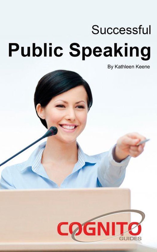 Successful Public Speaking (ebook), Kathleen Keene | 9781301597109 ...