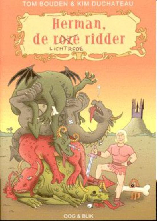 Herman, de lichtrode ridder, Tom Bouden | 9789054920335 | Boeken | bol