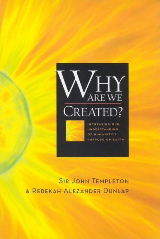 Why Are We Created (ebook), Sir John Templeton | 9781932031492 | Boeken ...