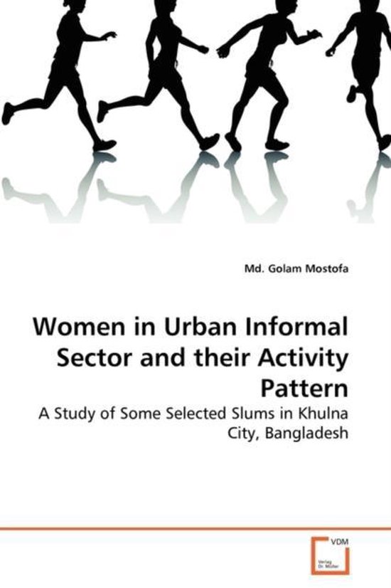 Women in Urban Informal Sector and their Activity Pattern ...