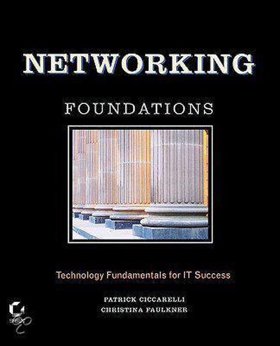 Networking Foundations, Patrick Ciccarelli | 9780782143713 | Boeken | bol.com