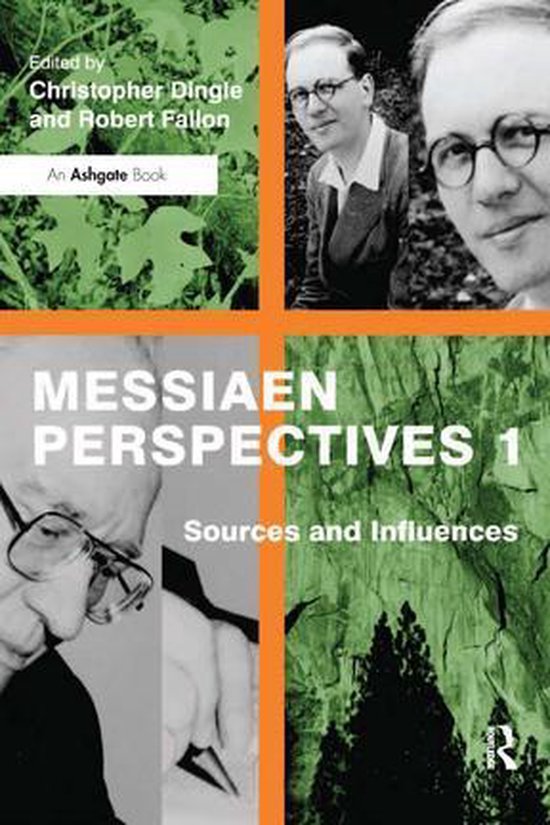 Messiaen Perspectives 1: Sources and Influences (ebook), Robert Fallon ...