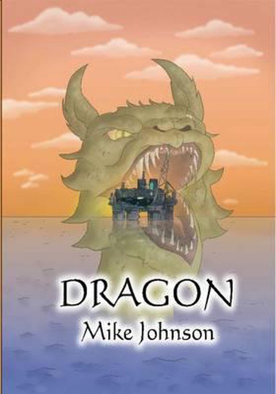Dragon, Mike Johnson | 9781910176429 | Boeken | bol.com