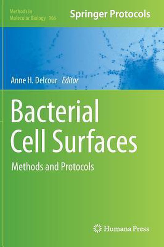Bacterial Cell Surfaces | 9781627032445 | Anne Delcour | Boeken | bol.com