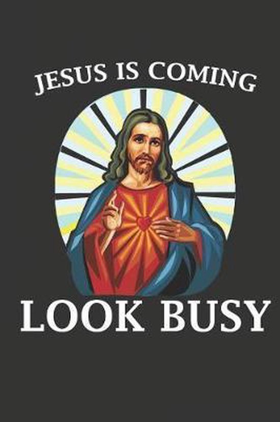 Jesus Is Coming Look Busy, Midwest Merchandise | 9781090245014 | Boeken ...