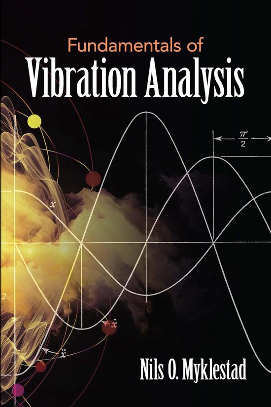Dover Books on Engineering - Fundamentals of Vibration Analysis (ebook ...